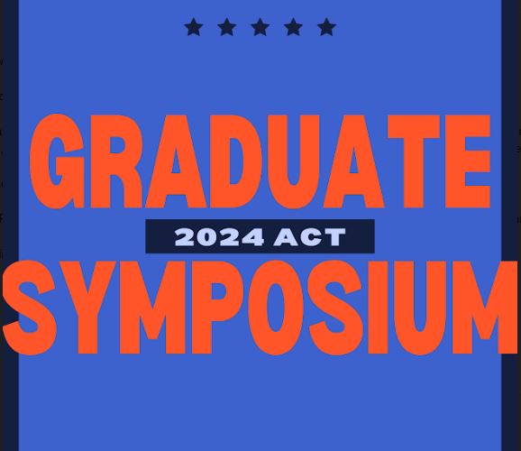 School of ACT Graduate Symposium - School of Arts and Creative ...