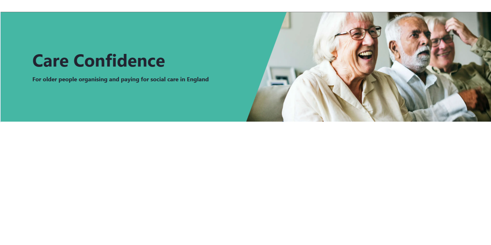 Supporting self-funders to make confident care decisions: ‘Care ...