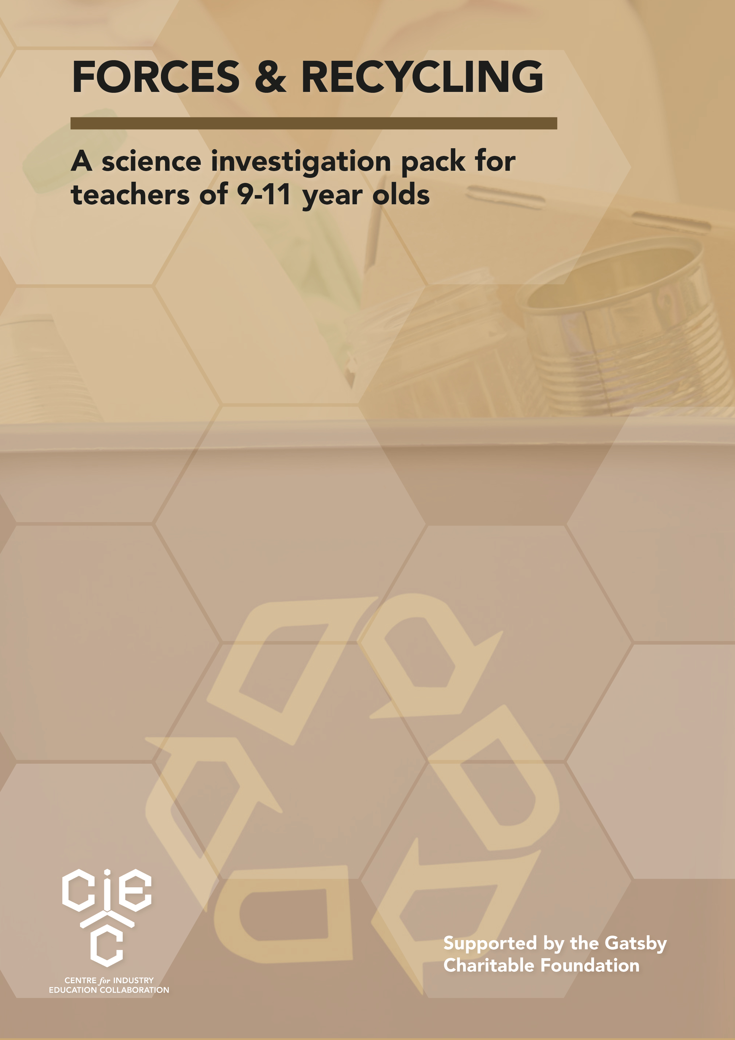 Forces & Recycling - Centre for Industry Education Collaboration ...