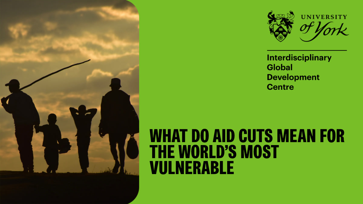 Aid cuts and funding for global development - Interdisciplinary Global ...