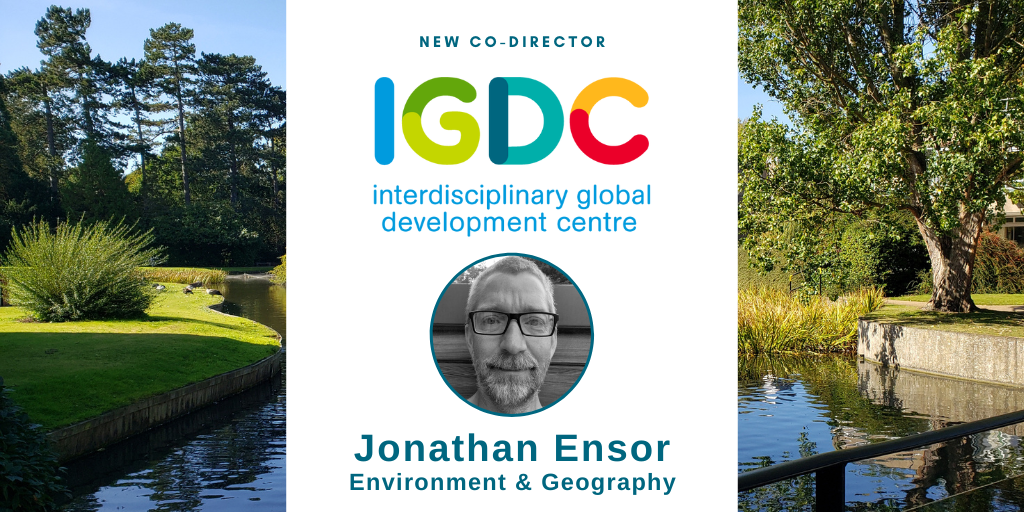 New IGDC Director - Interdisciplinary Global Development Centre ...