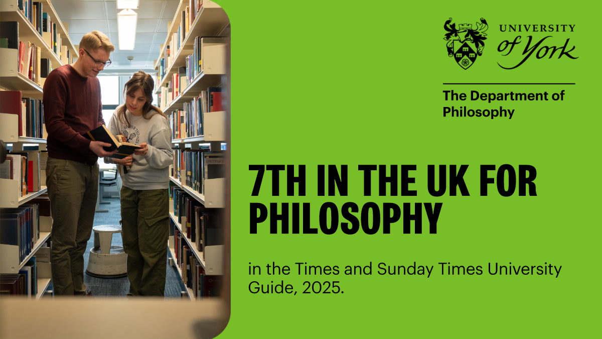 Philosophy at York ranks 7th in the Times University Guide 2025 ...