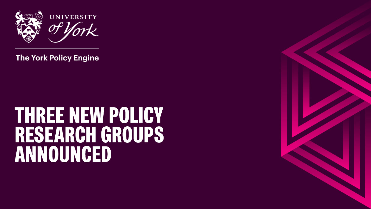 The York Policy Engine to launch three new Policy Research Groups - The ...