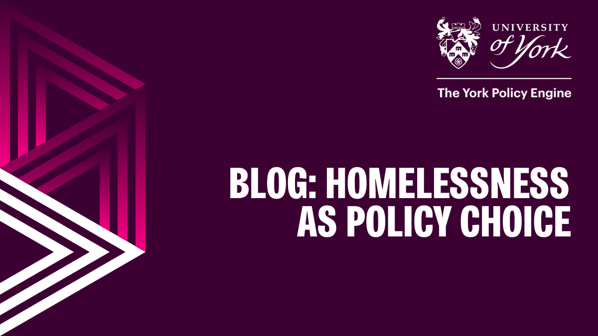 Blog: Homelessness as Policy Choice by Nicholas Pleace - Cost of Living ...